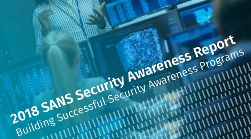 SANS Security Awareness Report 2018 – Konnect